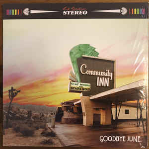 Goodbye June "Community Inn" (lp, with guitar pick) – Aftermath Music